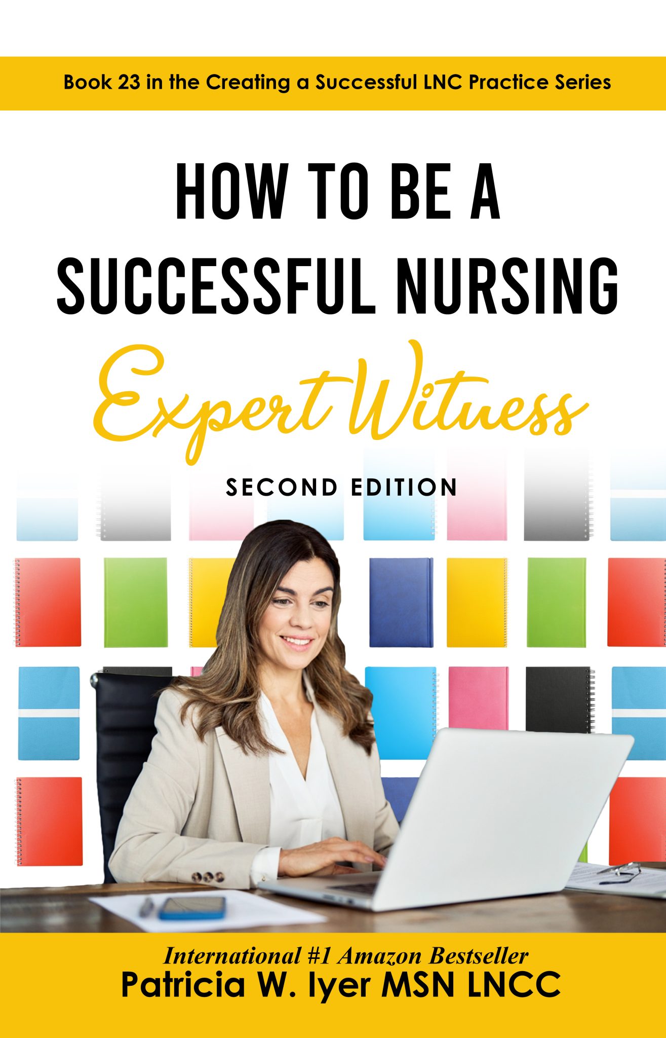 How to be a Successful Expert Witness Second Edition - Legal Nurse Business